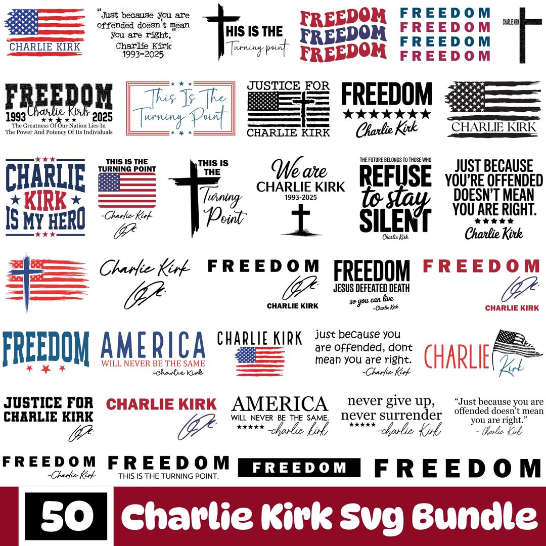 Charlie Kirk Svg Bundle, Charlie Kirk Svg, Freedom Png, in Memory of ...
