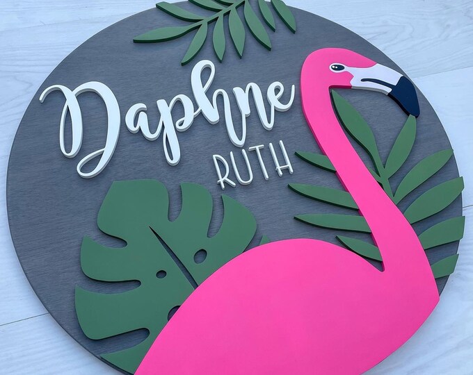 23" Flamingo Round Wood Sign / Baby Name Sign / 3-D Wood Sign - Etsy