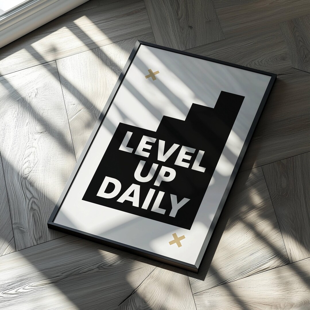 Level up Daily – Minimalist Wall Art Print – Growth Mindset Quote ...