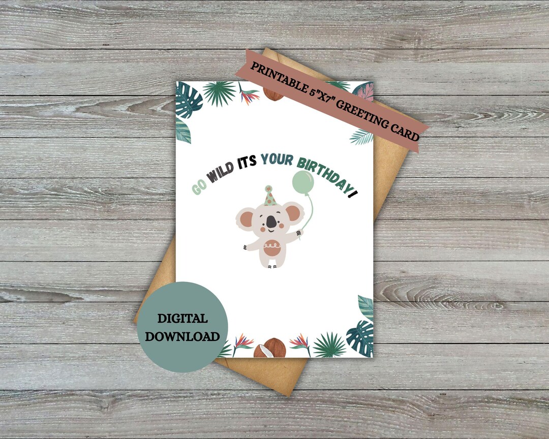 Koala Go Wild It's Your Birthday Cute Printable Card Gift for Sister ...