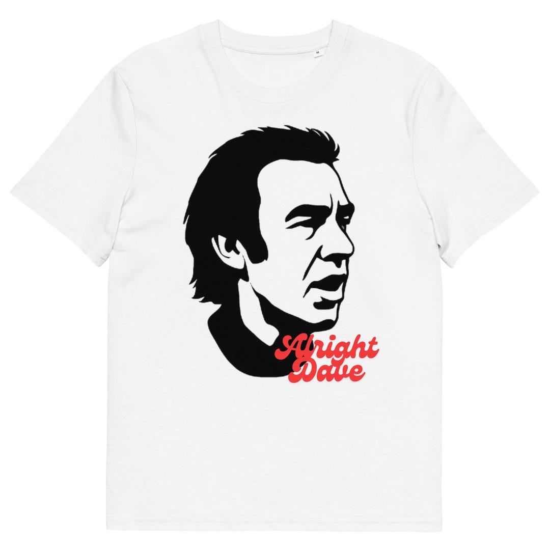 Trigger - Alright Dave - Only Fools and Horses - T Shirt - Etsy