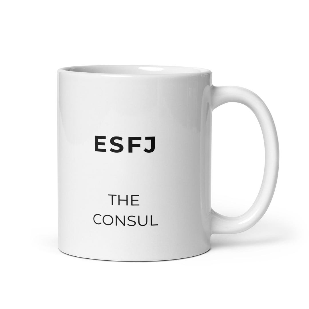 ESFJ "the Consul" Mug – Personality Type Coffee Cup - Etsy