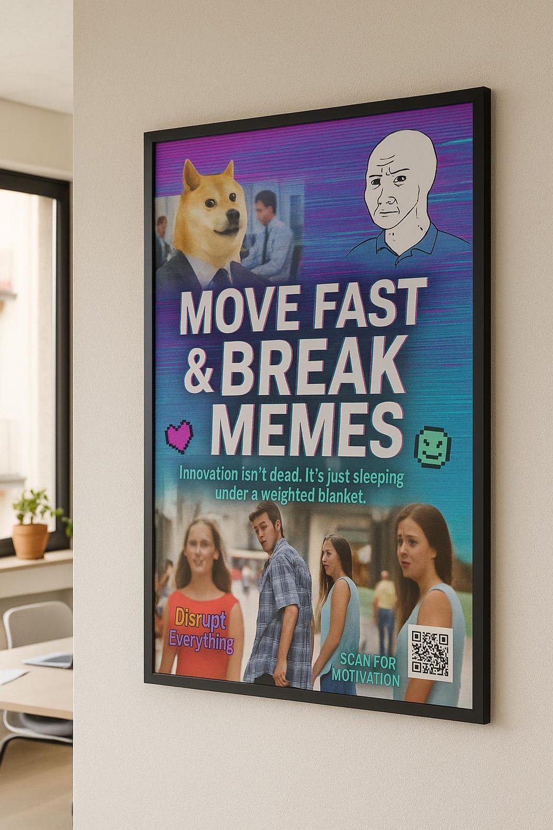 Move Fast and Break Memes Poster – Funny Meme Wall Art With QR Rickroll ...
