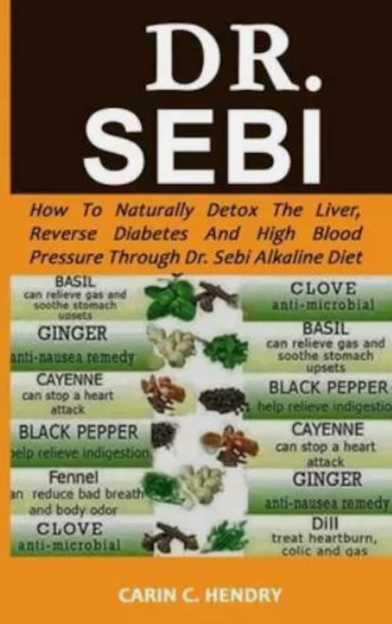 Dr. Sebi: How to Naturally Detox the Liver, Reverse Diabetes and High ...