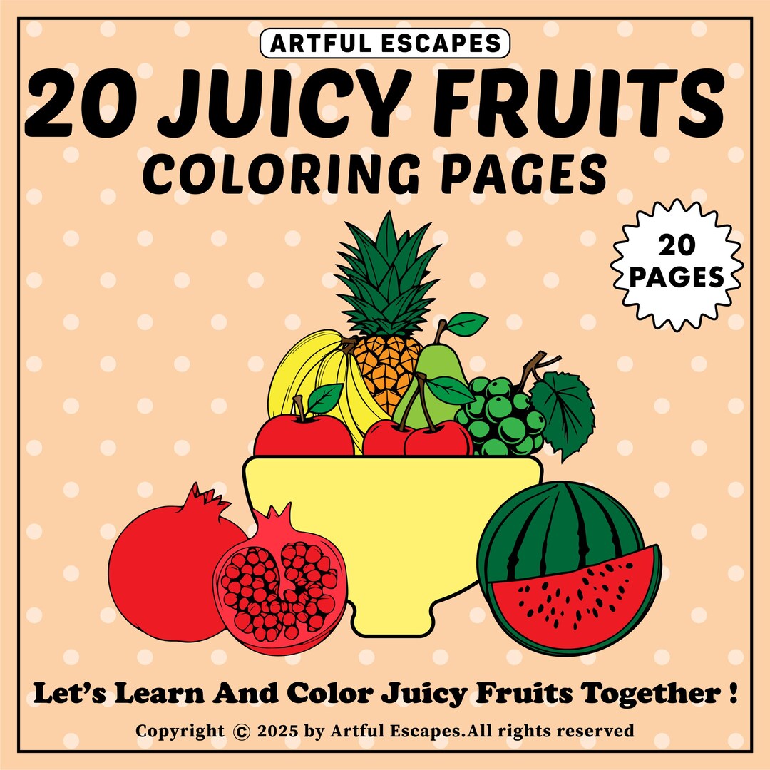 Juicy Fruits Coloring Pages for Kids Learning Activity (digital ...
