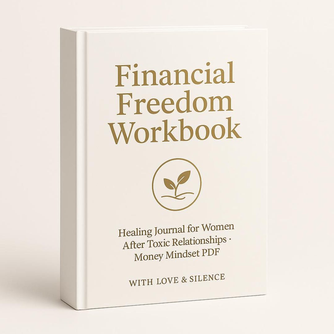 Financial Freedom Workbook: A Healing Journal for Women After Toxic ...