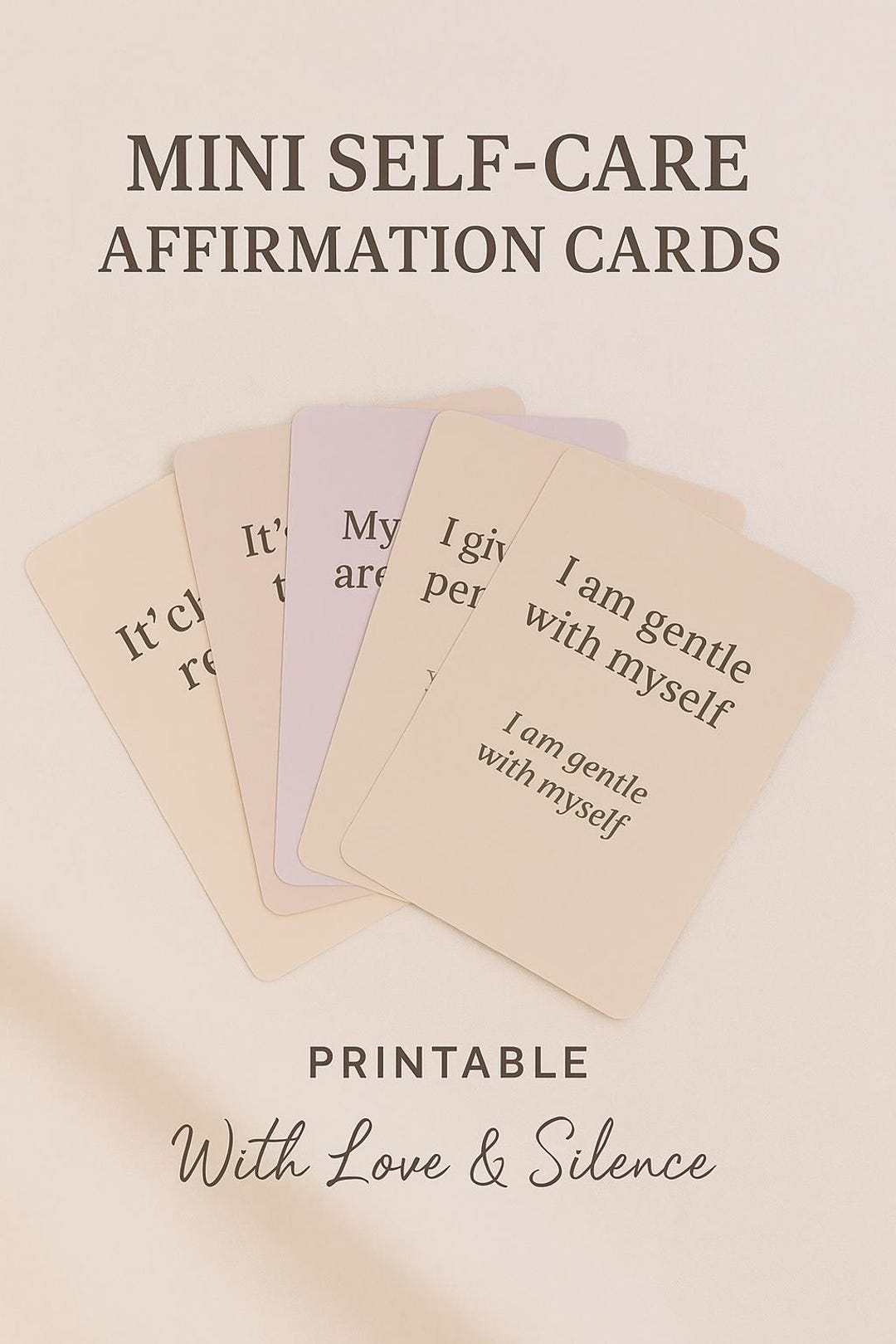 Printable Self-care Affirmation Cards | 12 Gentle Positive Quotes ...