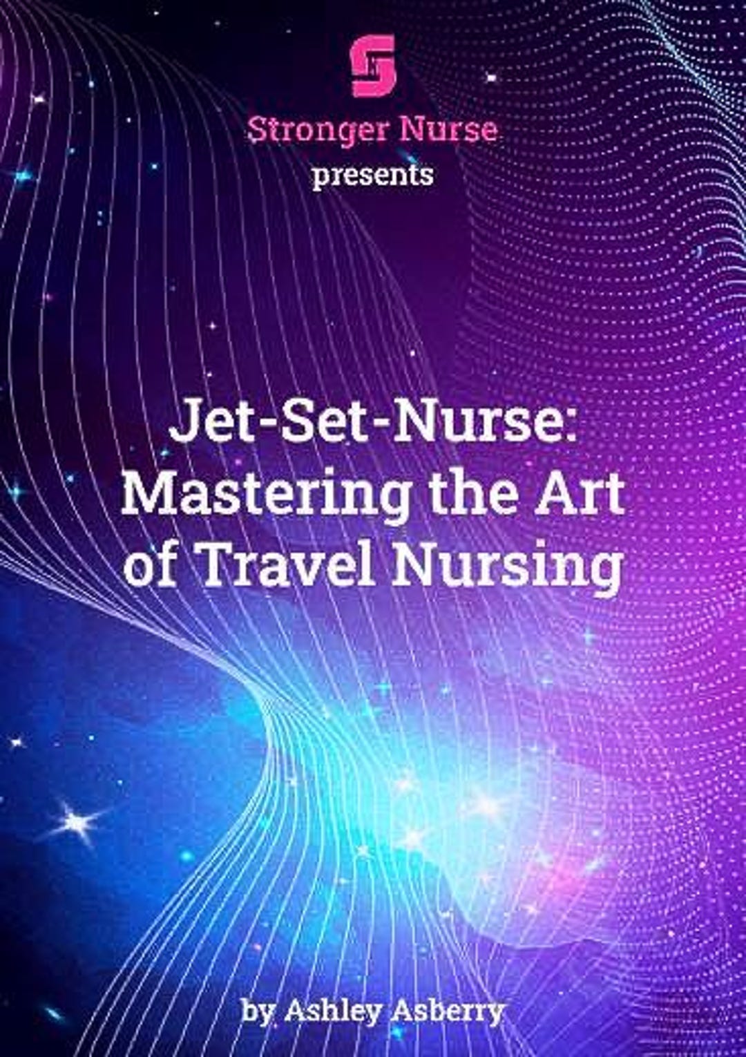 Jet-set-nurse:mastering the Art of Travel Nursing - Etsy