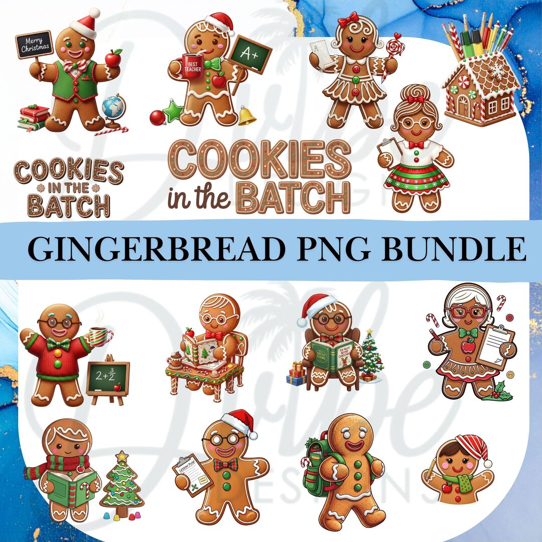 Gingerbread Teacher PNG Bundle – “cookies in the Batch” Christmas ...
