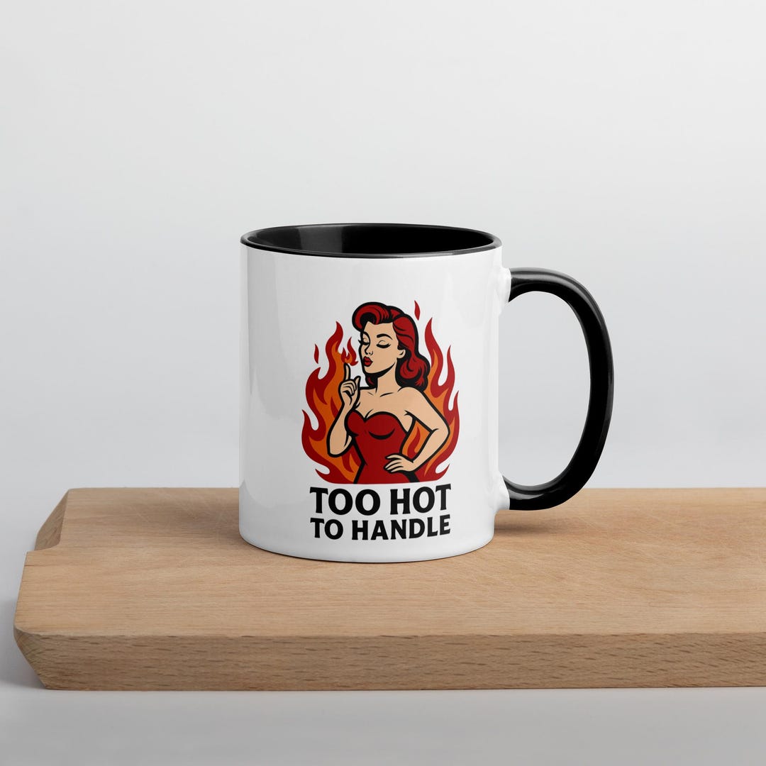 Too Hot to Handle Mug With Black Colour Inside - Etsy