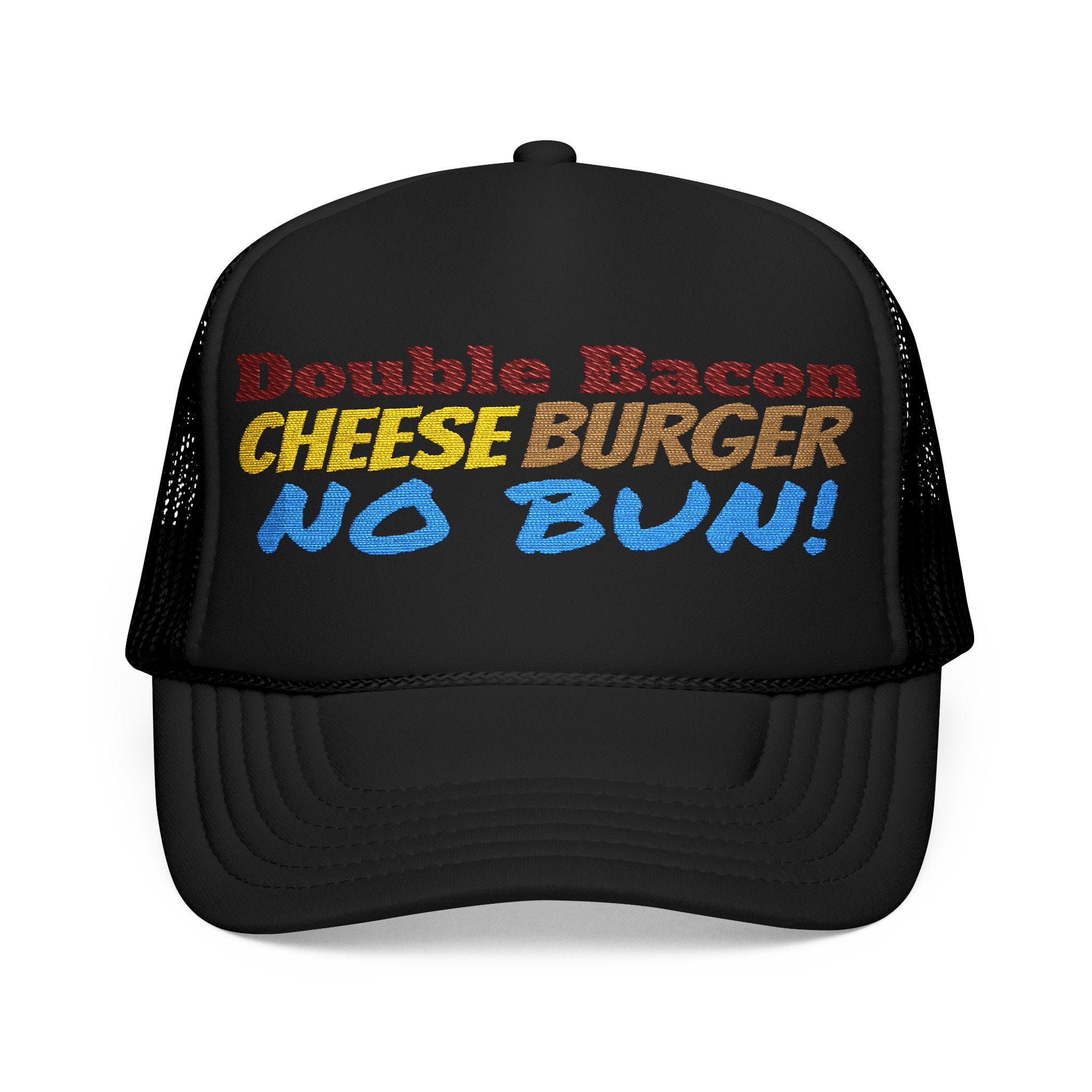 Double Bacon Cheeseburger No Bun Foam Trucker Hat | Fun CARNIVORE Diet ...