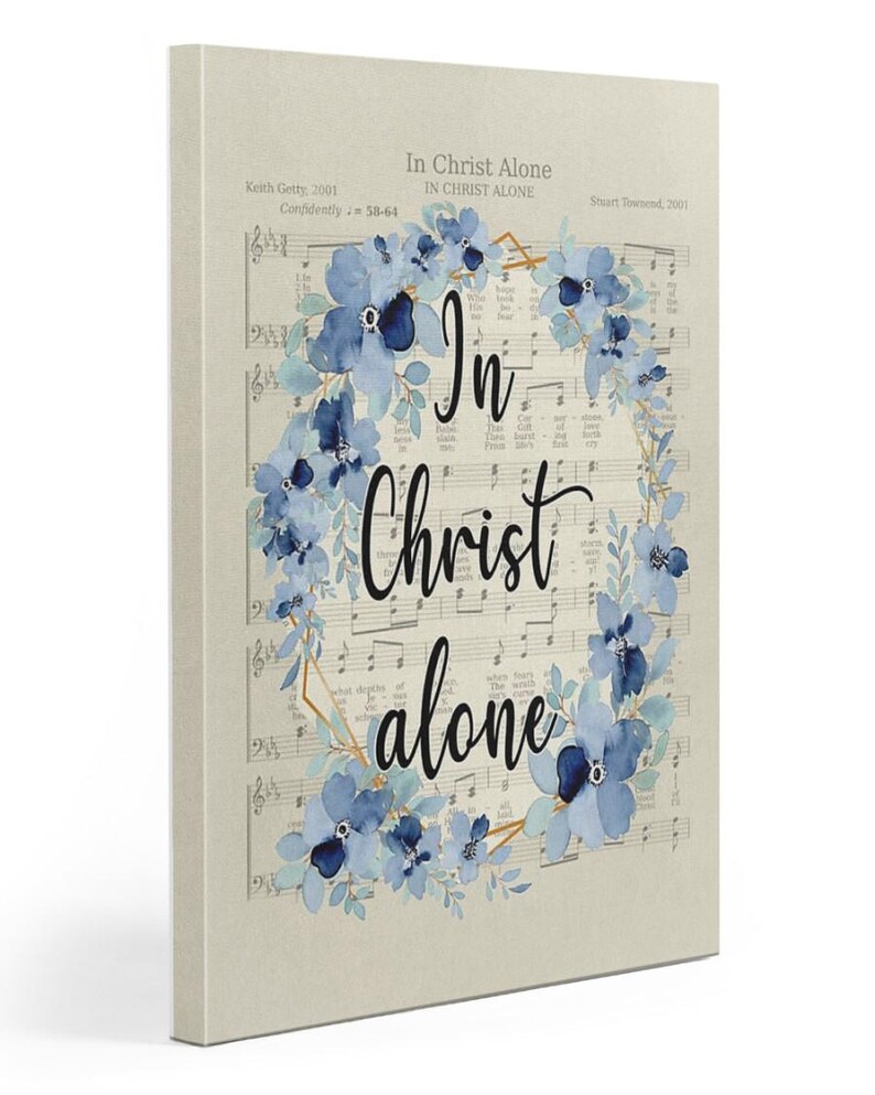 In Christ Alone Hymn Canvas Print: Watercolor Floral Christian Wall Art ...