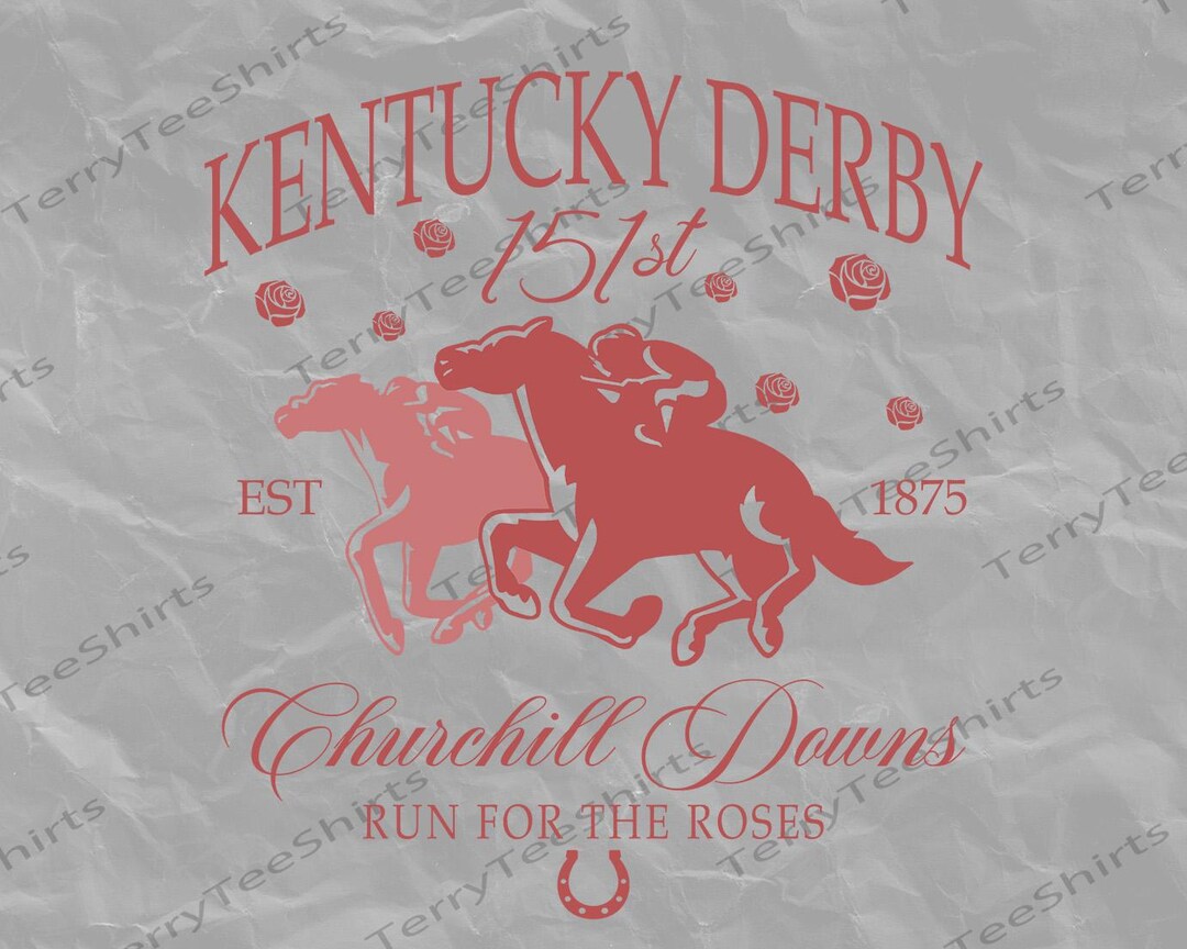 Kentucky Derby Churchill Downs 2025 Shirt Png, 151st Kentucky Derby ...