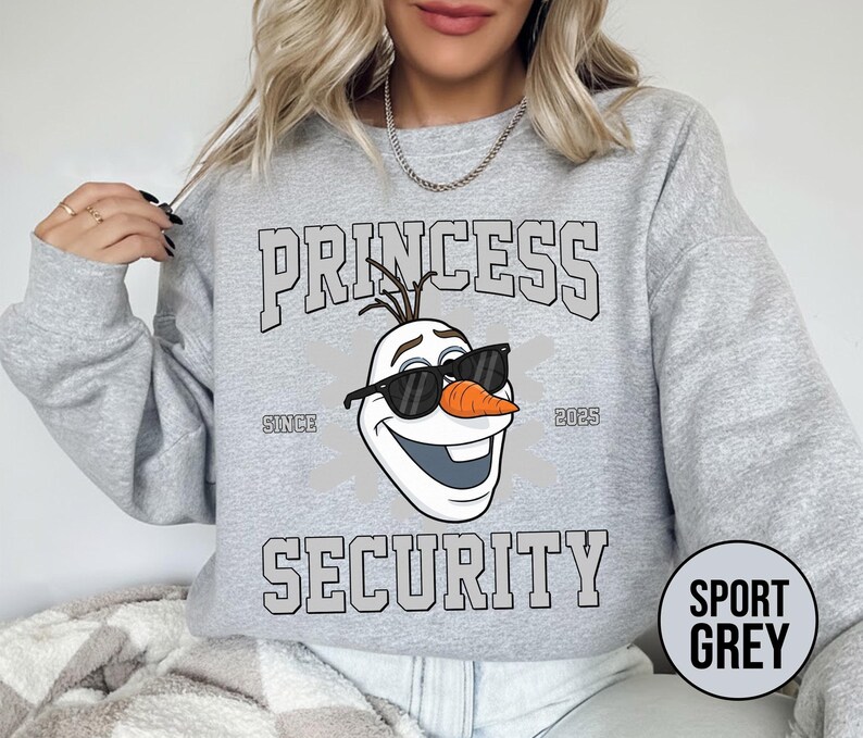 Disney Princess Security 2026 Olaf Sweatshirt, Olaf Shirt, Father Day's ...
