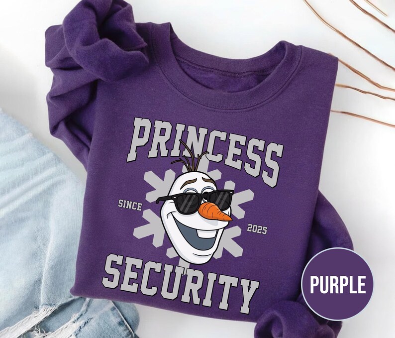 Disney Princess Security 2026 Olaf Sweatshirt, Olaf Shirt, Father Day's ...