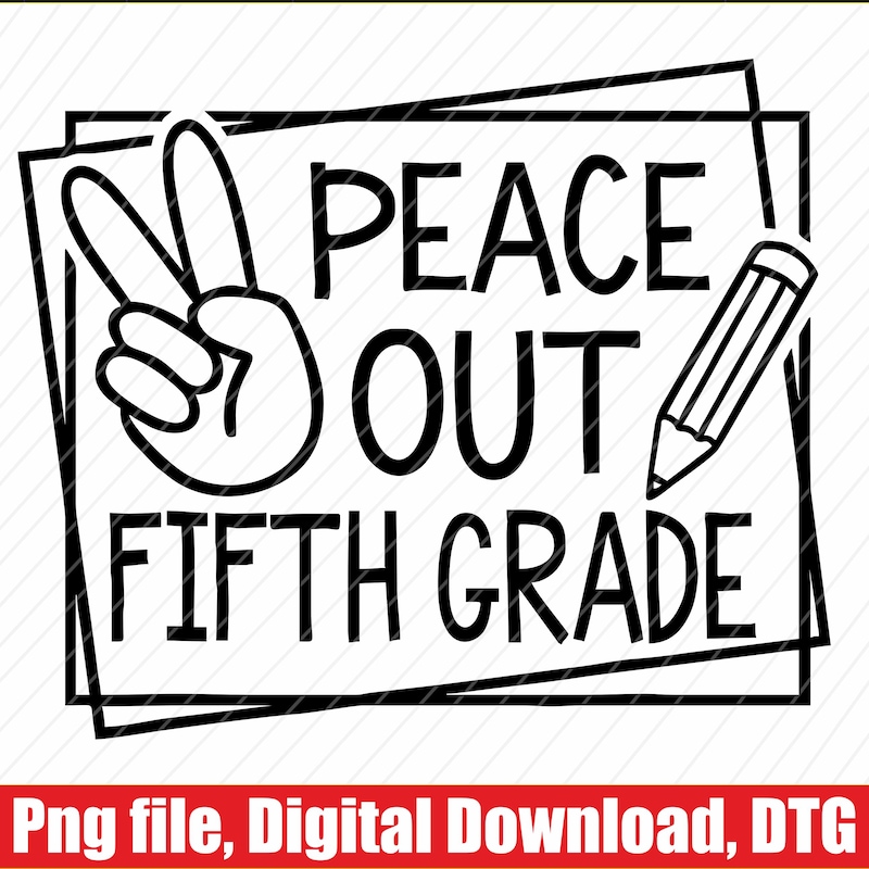 Peace Out Fifth Grade - Etsy