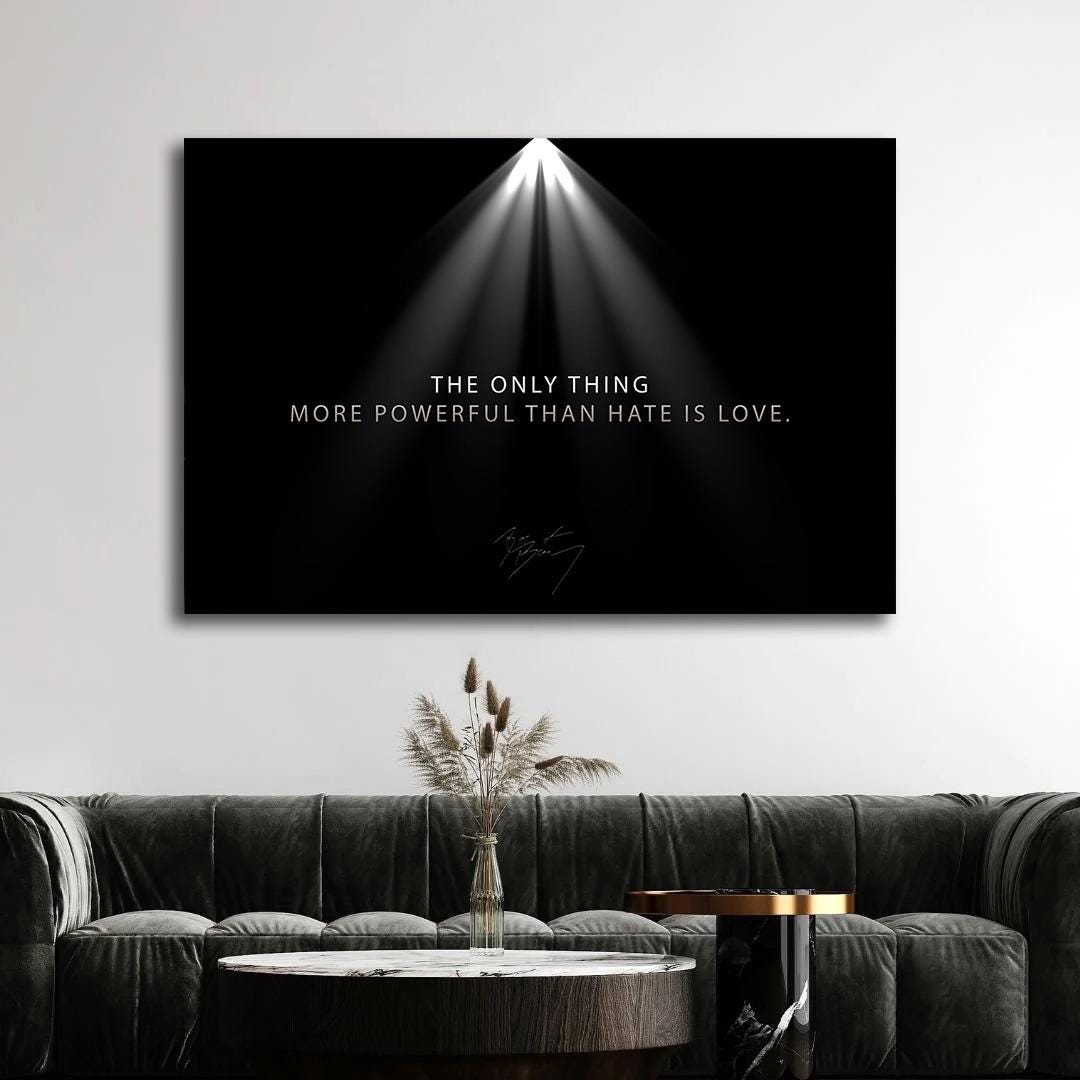 The Only Thing More Powerful Than Hate is Love Canvas Print, Minimalist ...