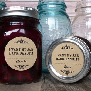 I Want My Jar Back Dangit Custom Kraft Paper Canning Jar Labels ...