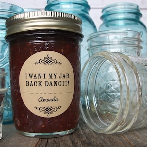 I Want My Jar Back Dangit Custom Kraft Paper Canning Jar Labels ...