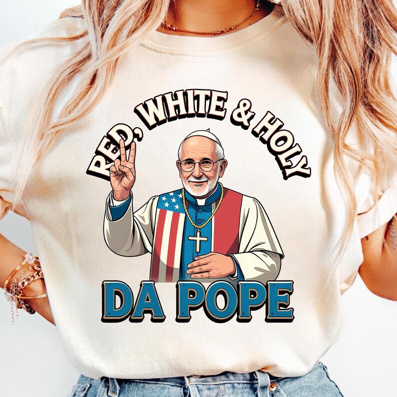 Red White & Holy Da Pope PNG, Pope Leo XIV Tribute (digital Design) - Etsy