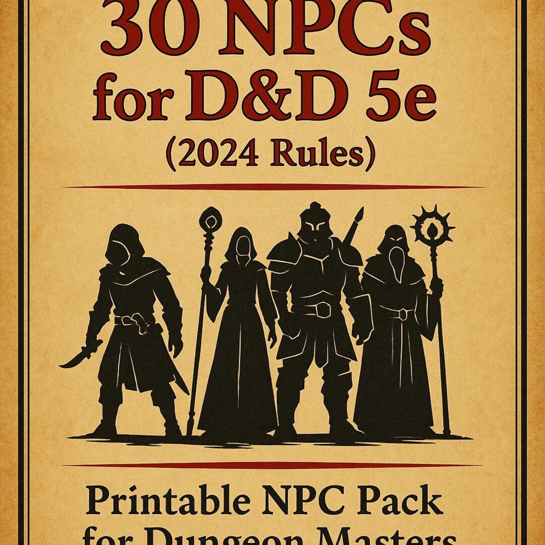30 Npcs for D&D 5e (2024 Rules) — Printable NPC Pack for Dungeon ...