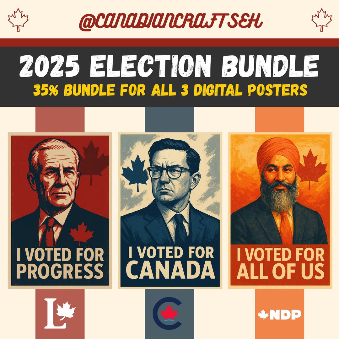 Canadian Election 2025 Digital Poster Bundle – 3 Printable Party ...