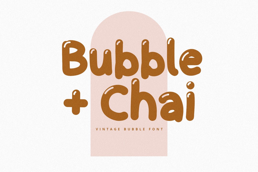 Bubble Chai Font Retro Fonts, Bubble Font, Cute Font, Bubbly Font, 70's ...