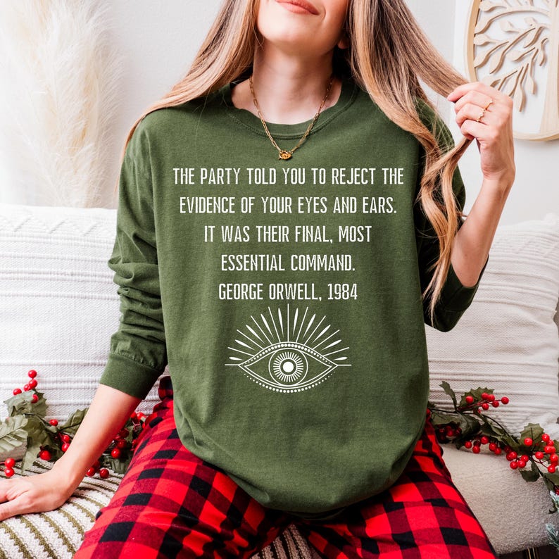 George Orwell 1984 Quote Long Sleeve Shirt, Freedom of Thought, Comfort ...