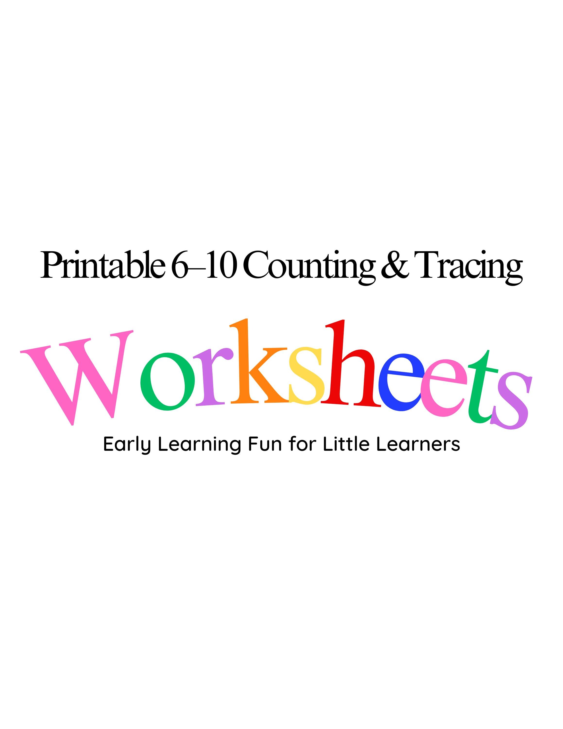 6-10 Counting Printable Activity Sheets for Kids | PDF Worksheets ...