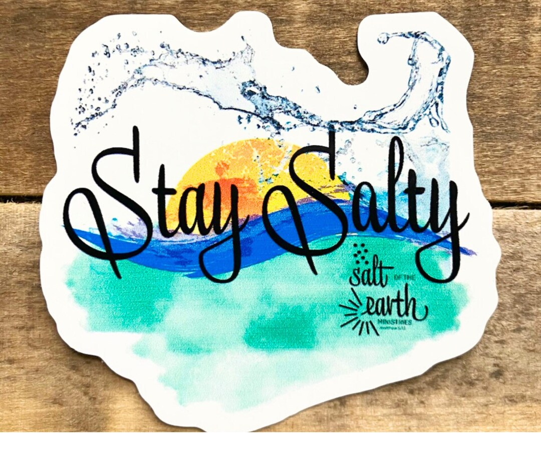 Stay Salty - Matthew 5:13 3"x3" - Etsy