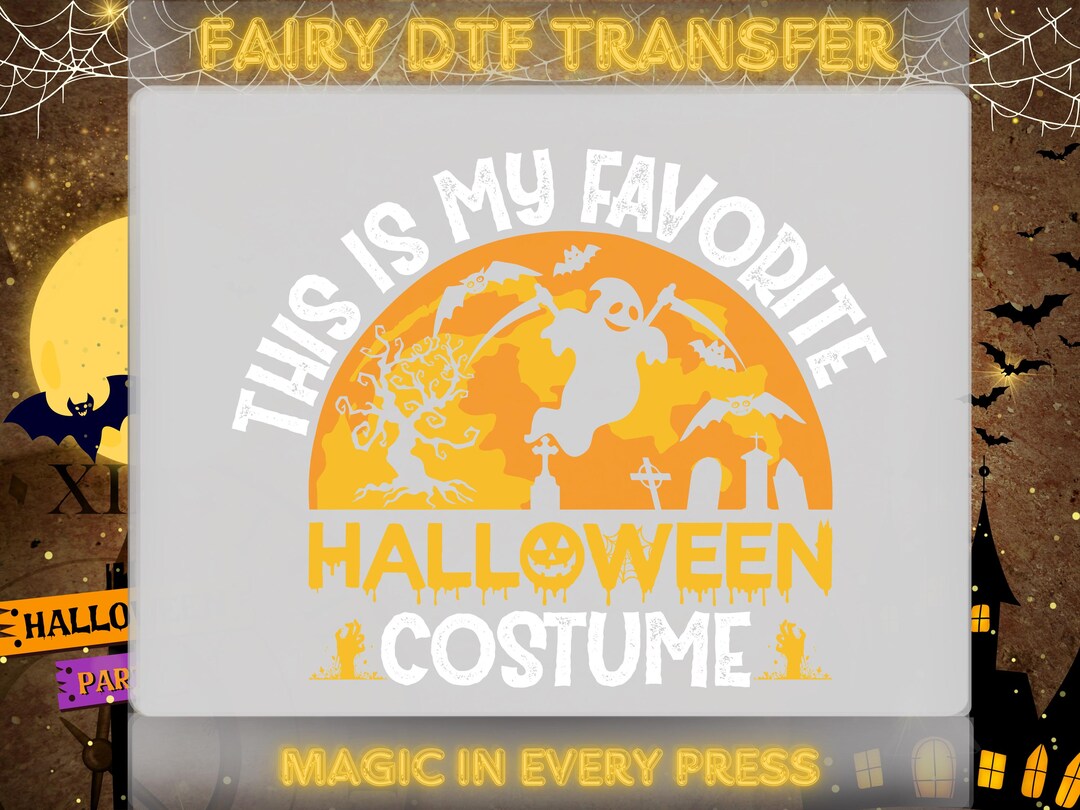 My Favorite Halloween Costume Dtf Press, Happy Hallowine Ready to Ship ...