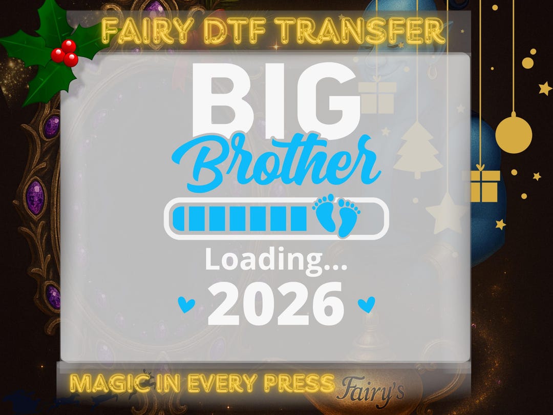 Big Brother Loading DTF Print,baby Shower Iron on Design,new One Ready ...