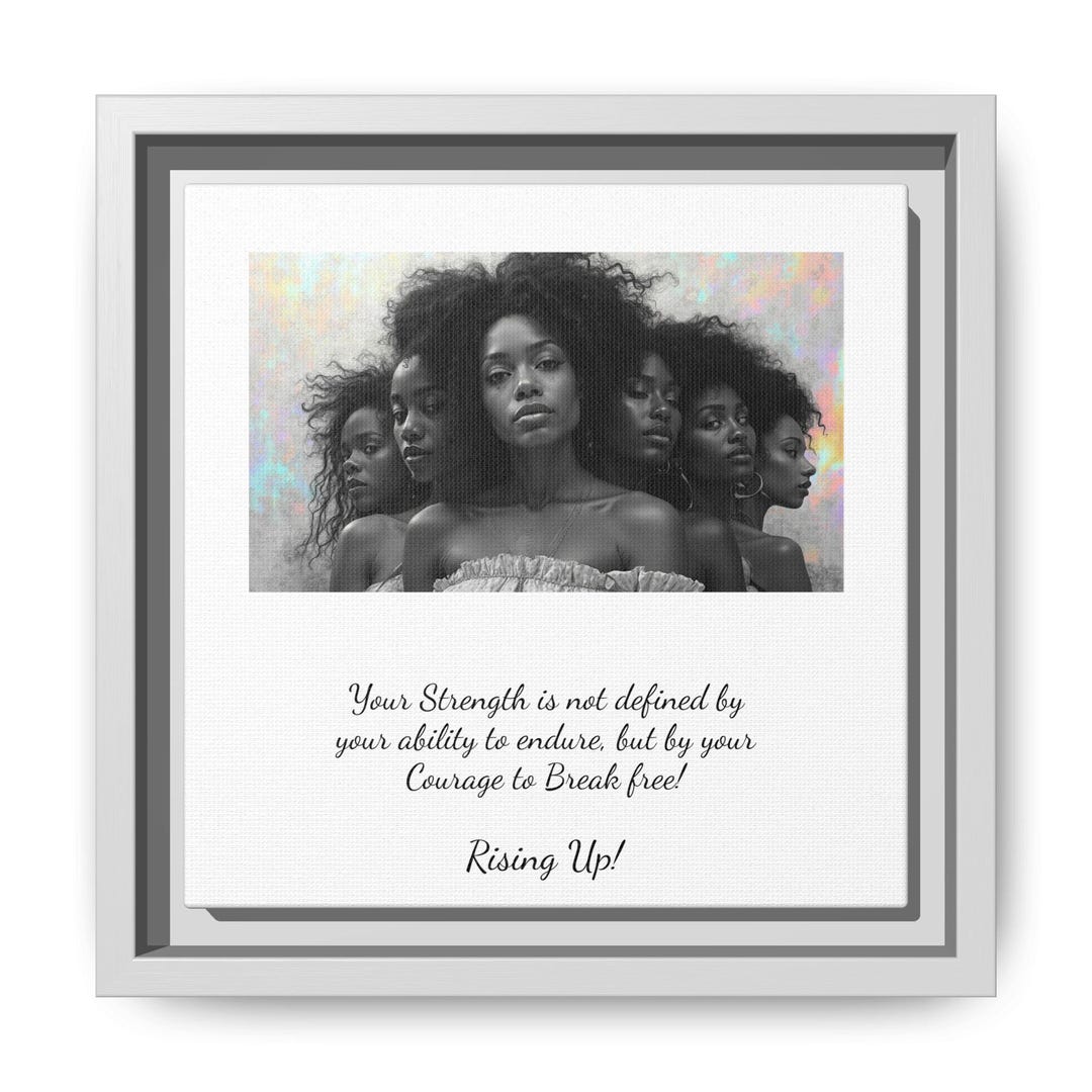 Rising Up! Inspiring Strength Matte Canvas"your Strength is Not Defined ...