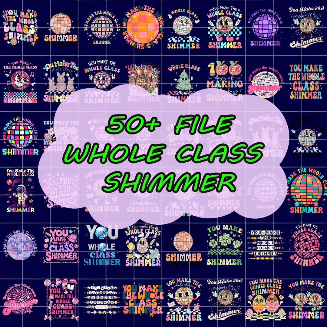 50+ You Make the Whole Class Shimmer PNG Bundle, Groovy Teacher Design ...