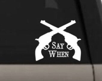 Say When - Etsy