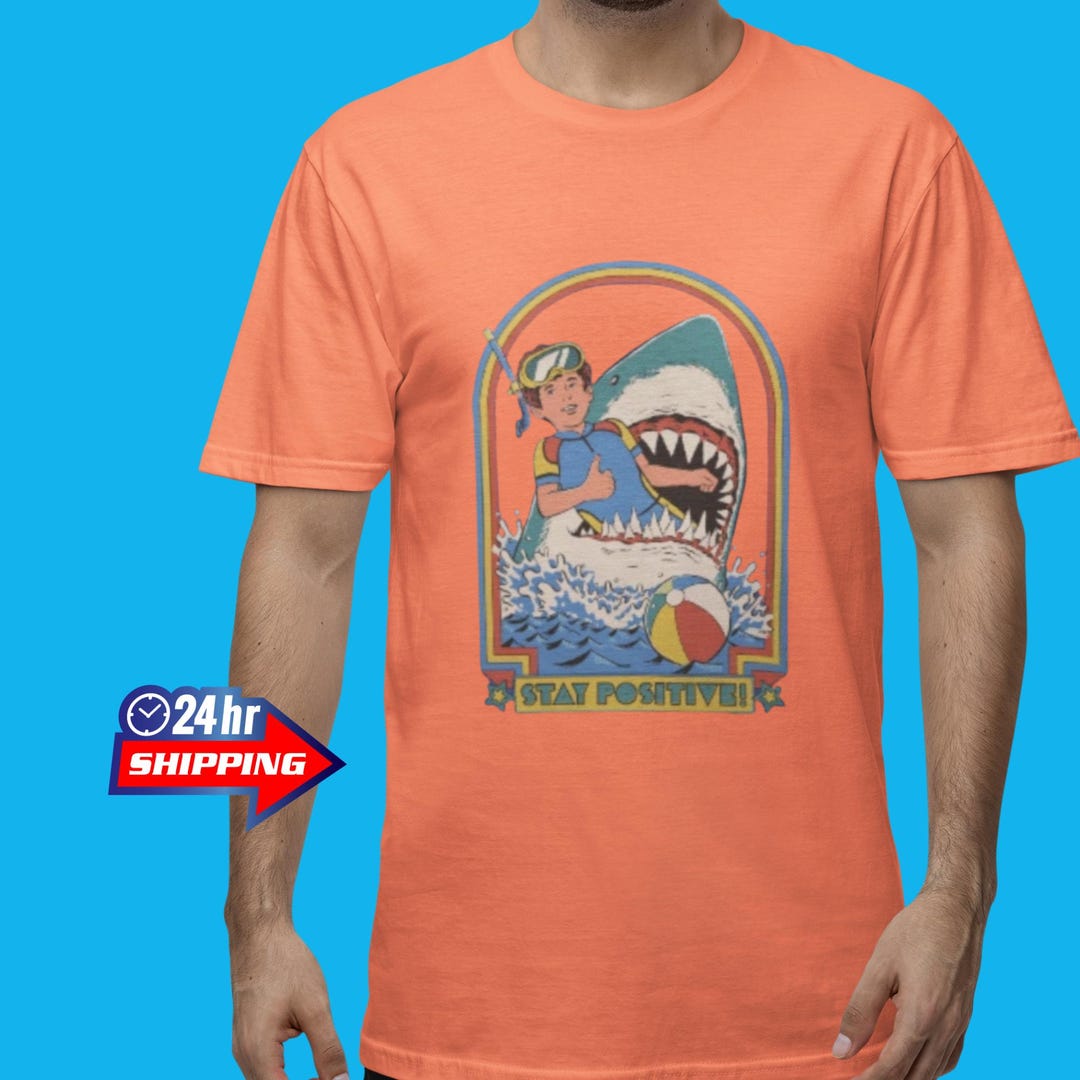 Stay Positive Shark Attack Graphic Tee, Retro Funny Beach Design Unisex ...