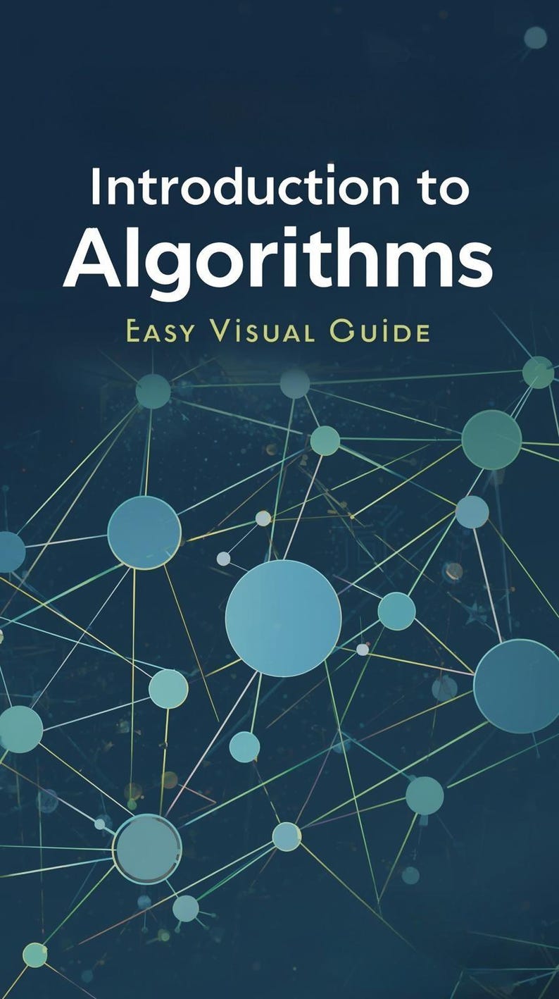 Introduction to Algorithms Easy Visual Guide, Sorting & Searching ...