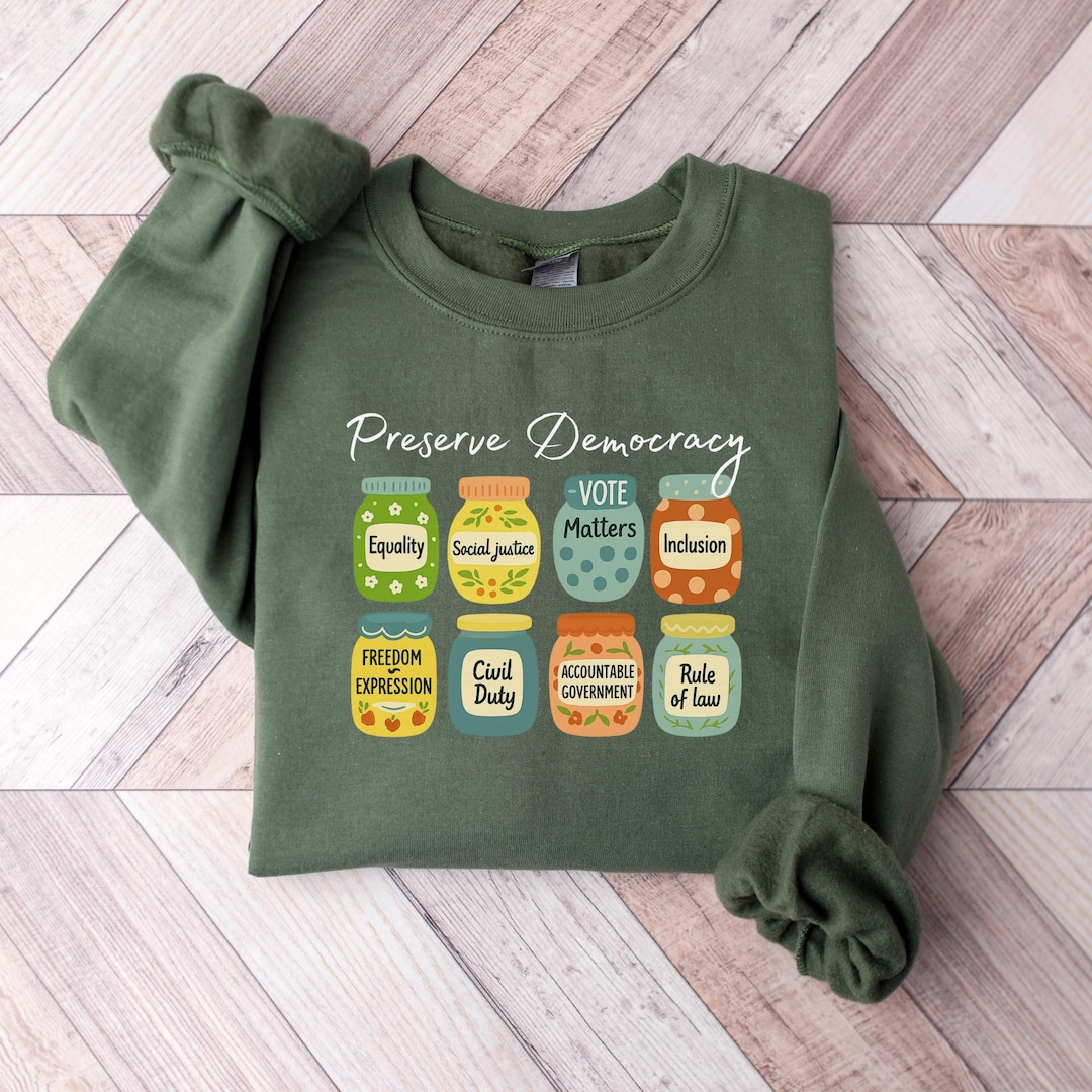 Preserve Democracy Sweatshirt: Social Justice Political Tee - Etsy