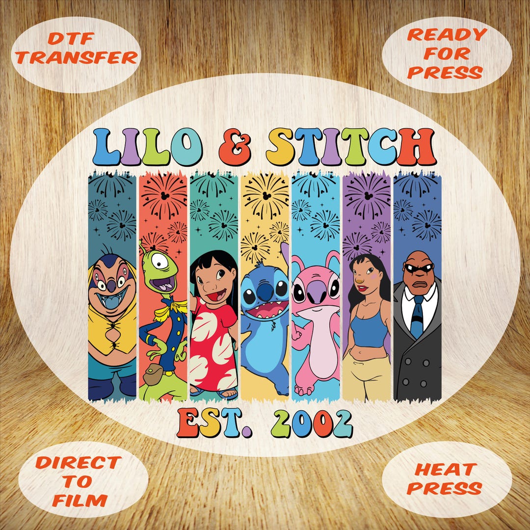 Colorful Lilo and Stitch Est. 2002 Dtf Transfer, Lilo and Stitch Ready ...