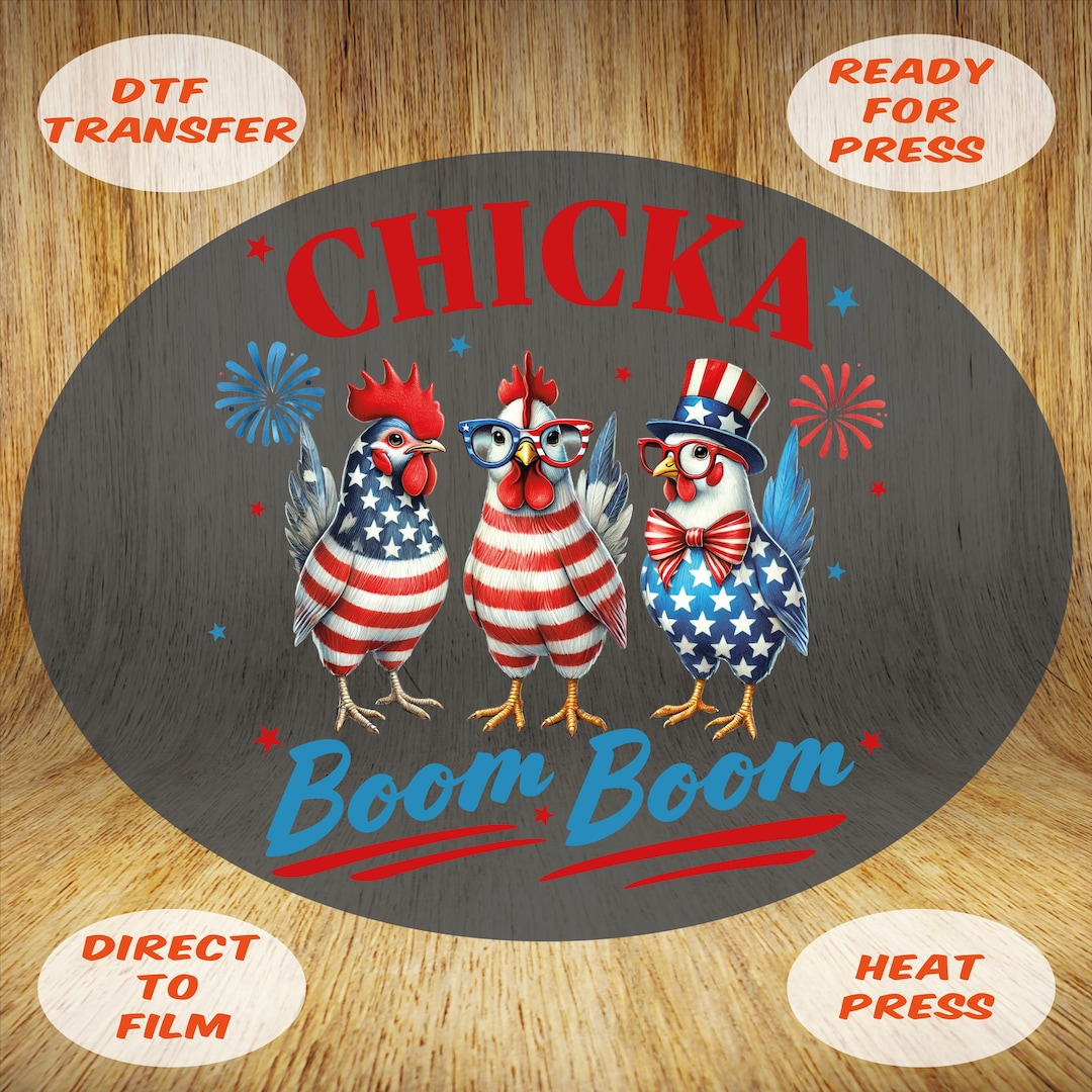 Chicka Boom Boom 4th of July DTF Transfer: Patriotic Iron-on - Etsy