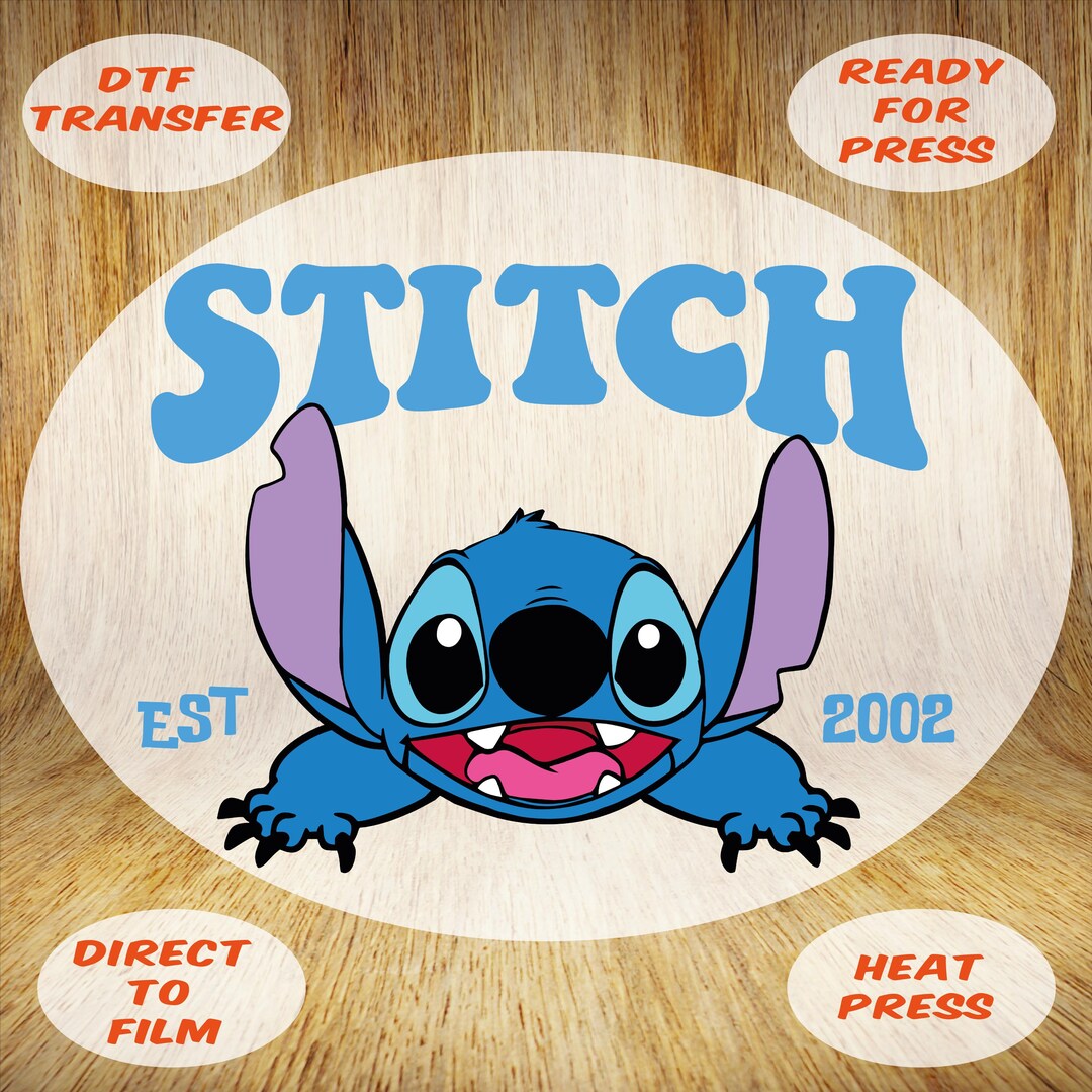 Disney Stitch Est. 2002 Dtf Transfer, Stitch and Angel Ready to Press ...