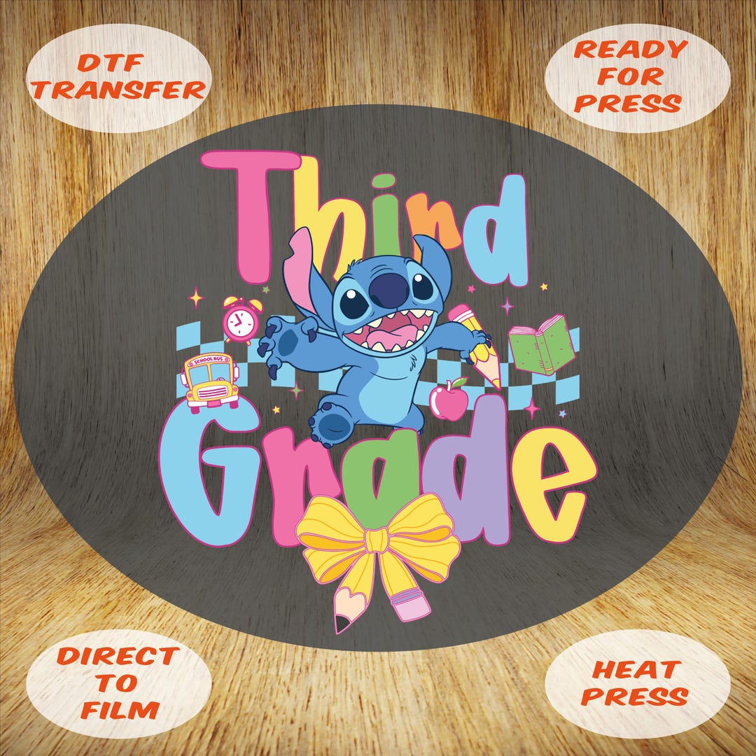 Stitch Third Grade DTF Transfer: Back to School Heat Press - Etsy