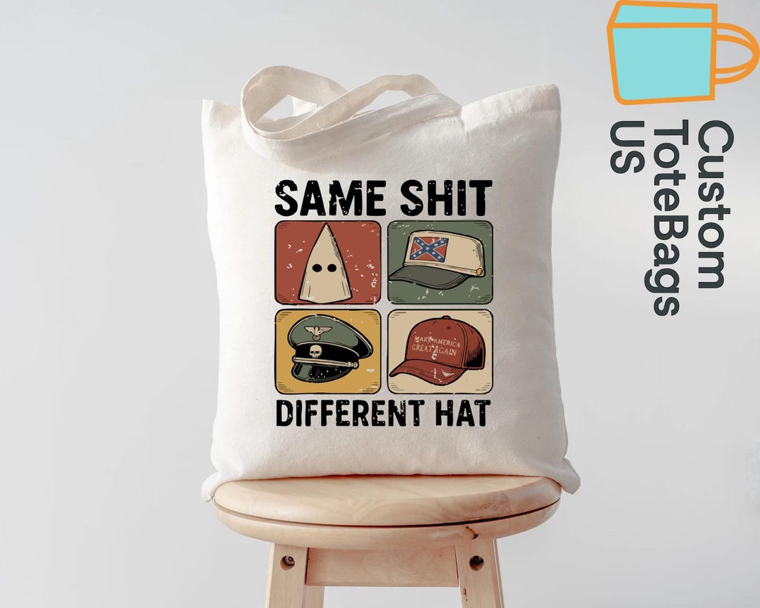 Same Shit Different Hat Tote Bag, Political Humor Canvas Bag, Funny ...