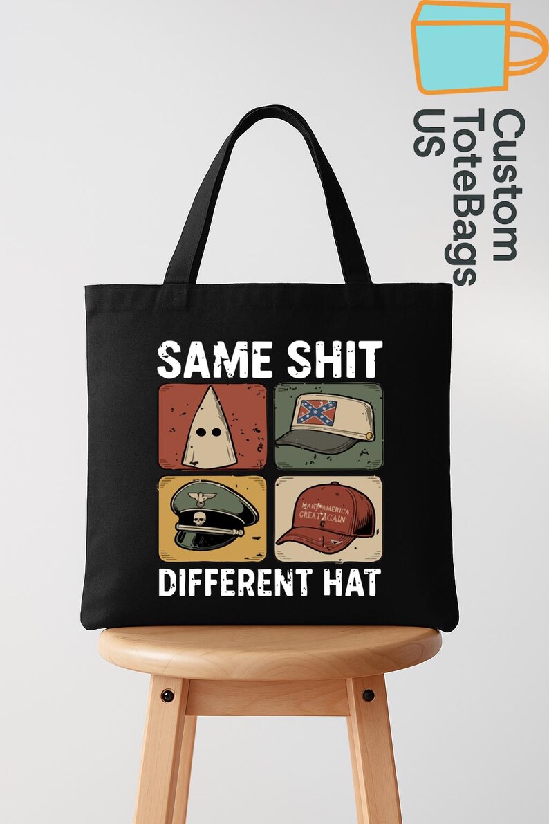 Same Shit Different Hat Tote Bag, Political Humor Canvas Bag, Funny ...