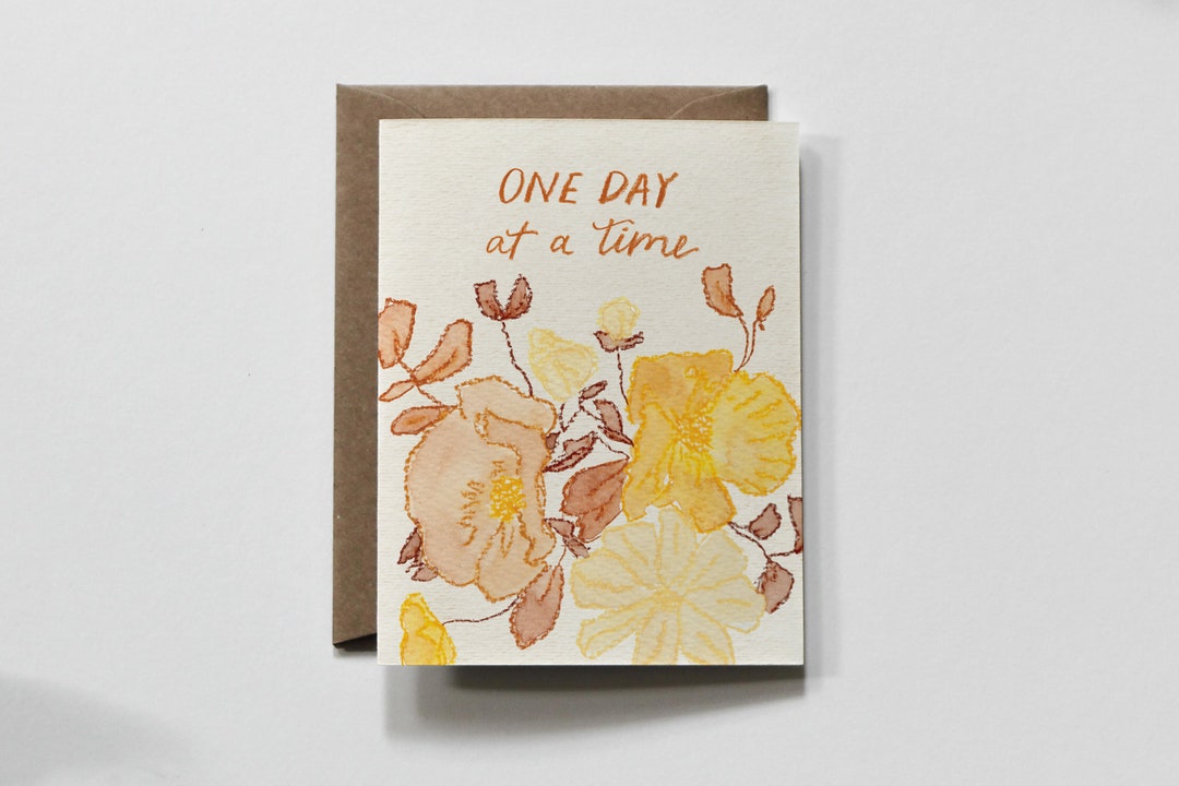 ONE DAY | One a Day at a Time Greeting Card, Encouragement Card, Floral ...