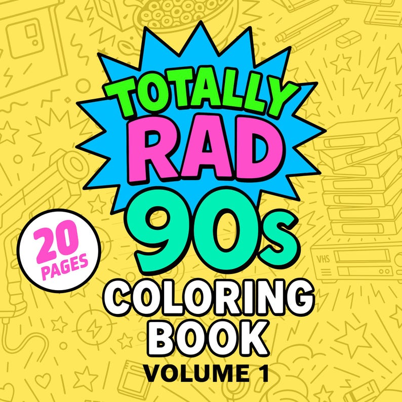 Totally Rad 90s Coloring Book Vol. 1: 20-page Printable PDF, Adult ...