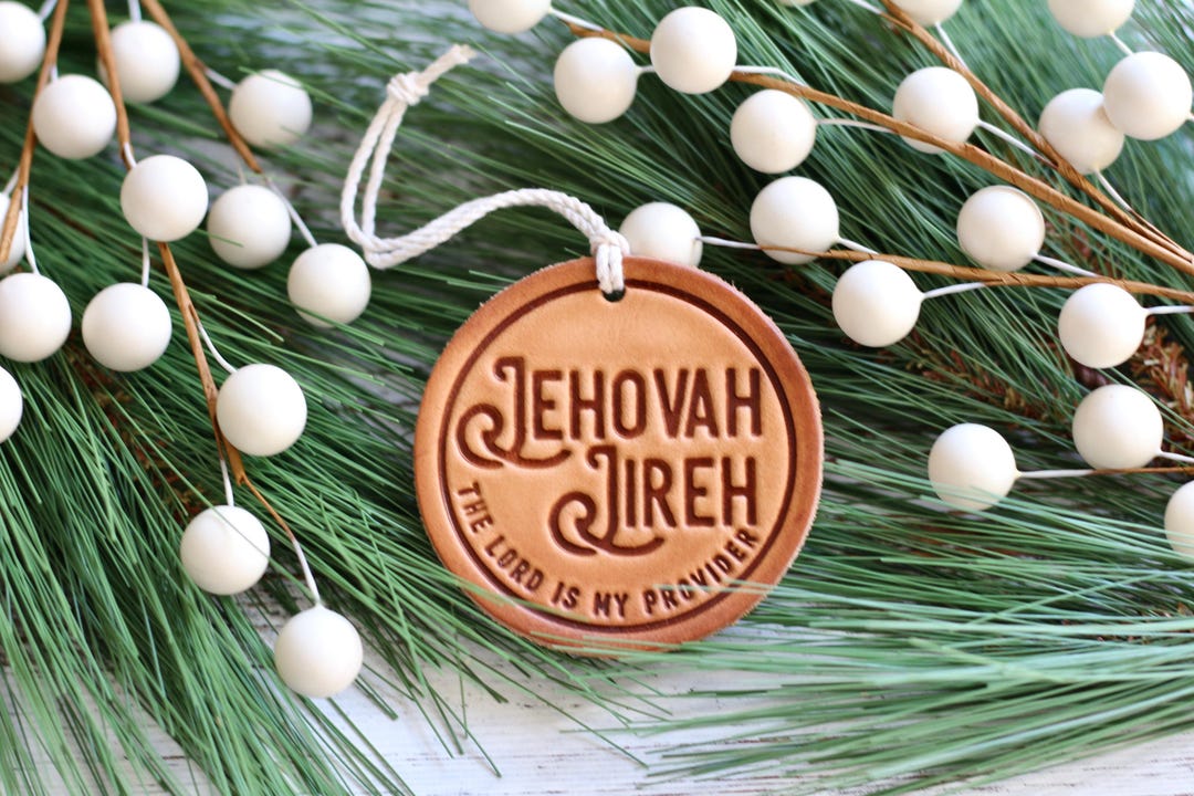Jehovah Jireh - the Lord is My Provider - Leather Hand-stamped Ornament ...