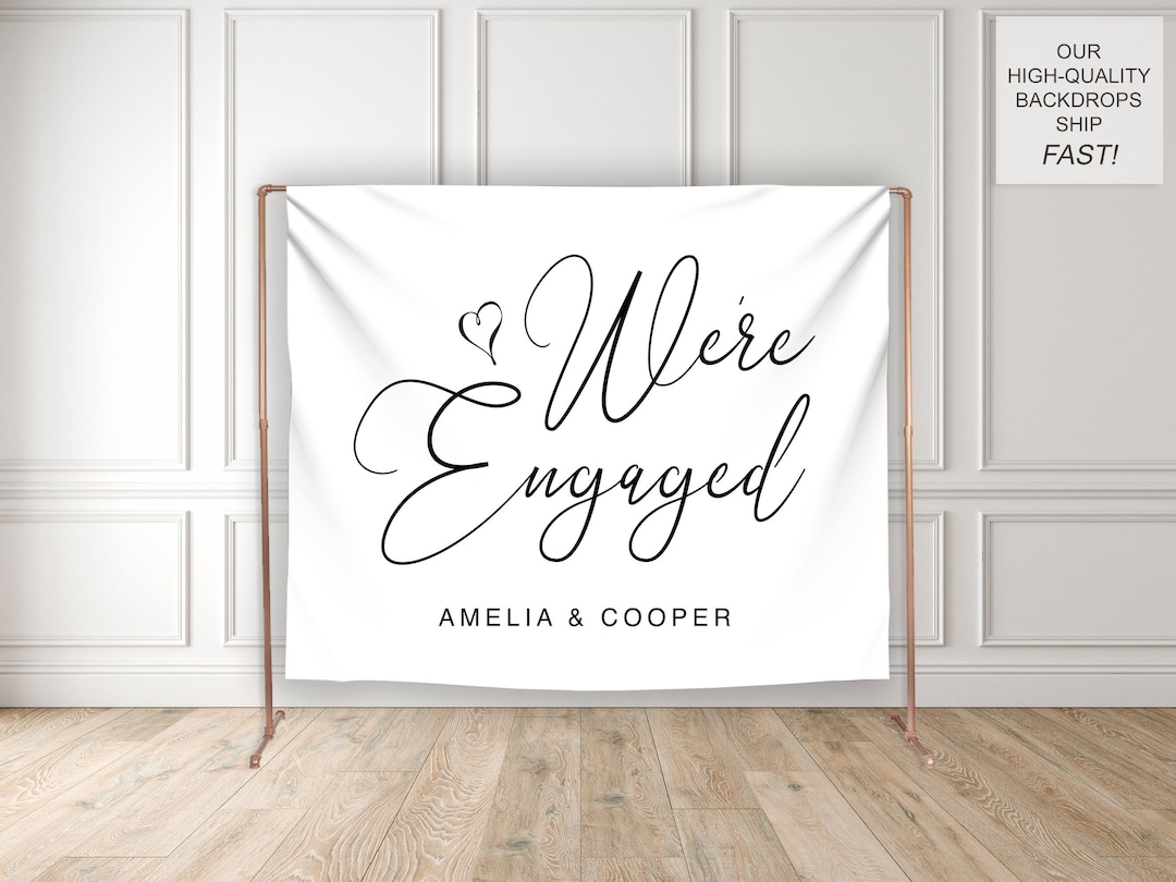 We're Engaged Backdrop in Black and White With a Minimalist Design ...