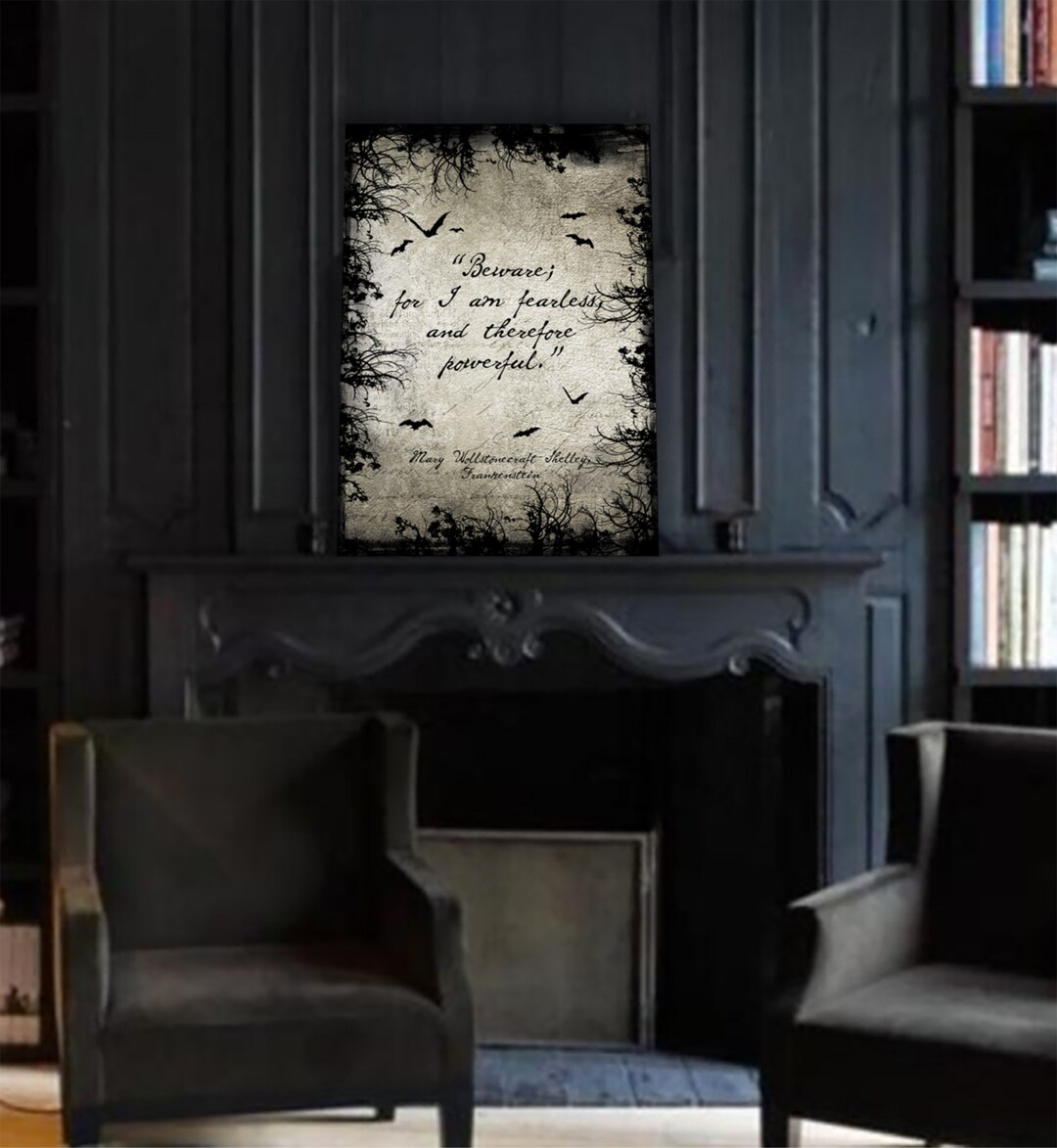 Gothic Frankenstein Art - Mary Shelley Quote - Fearless Home Decor With ...