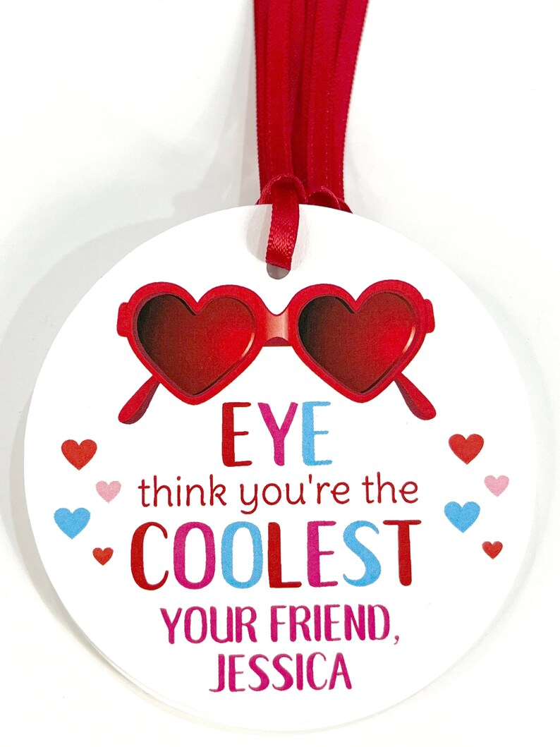 Kids Valentine Tags, Sunglasses Valentine Eye Think You're the Coolest ...